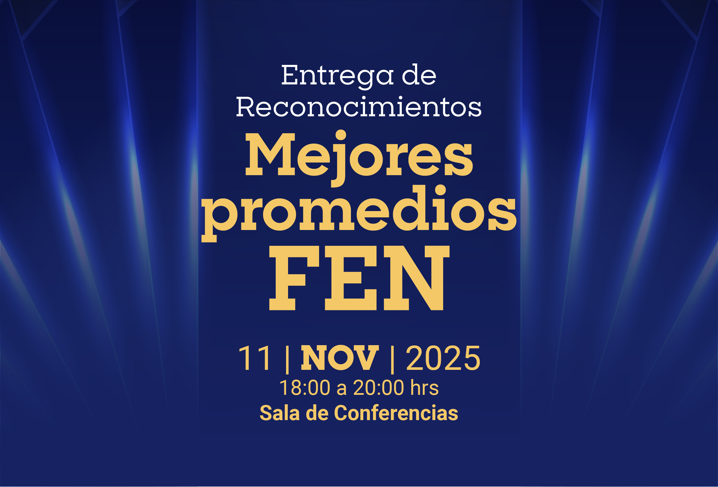 Entrega de Reconocimientos: Mejores promedios FEN